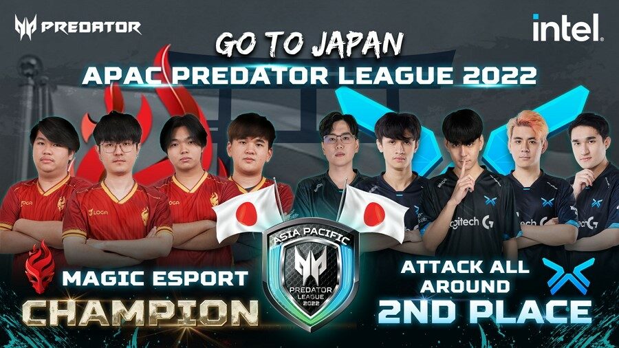 ทีม Magic Esport คว้าแชมป์ Thailand Predator League 2022 พร้อมทีม Attack All Around แข่งขัน Asia ...