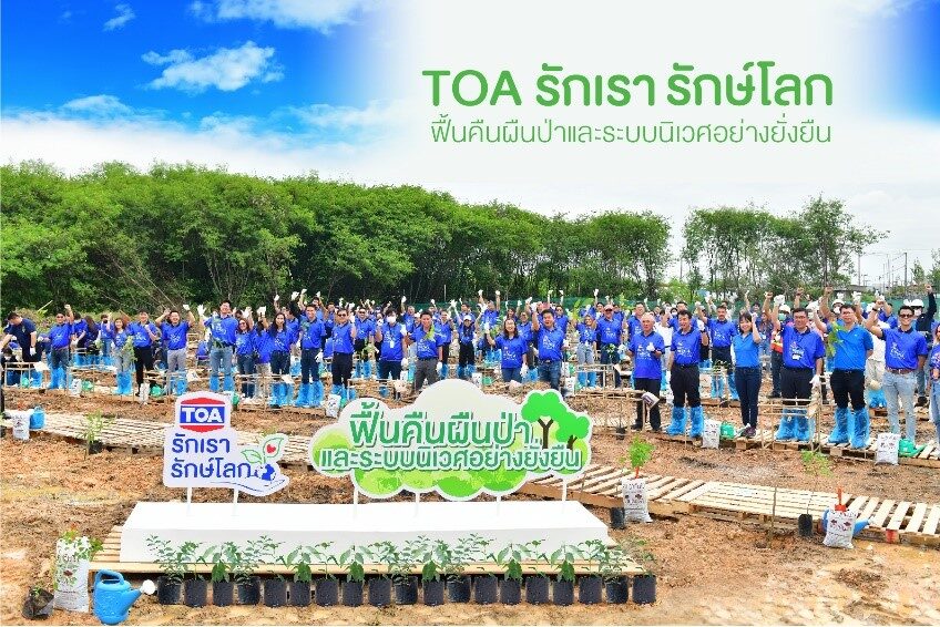 TOA Launches 'Rak Rao, Save the World' Project, Planting 2 Million ...