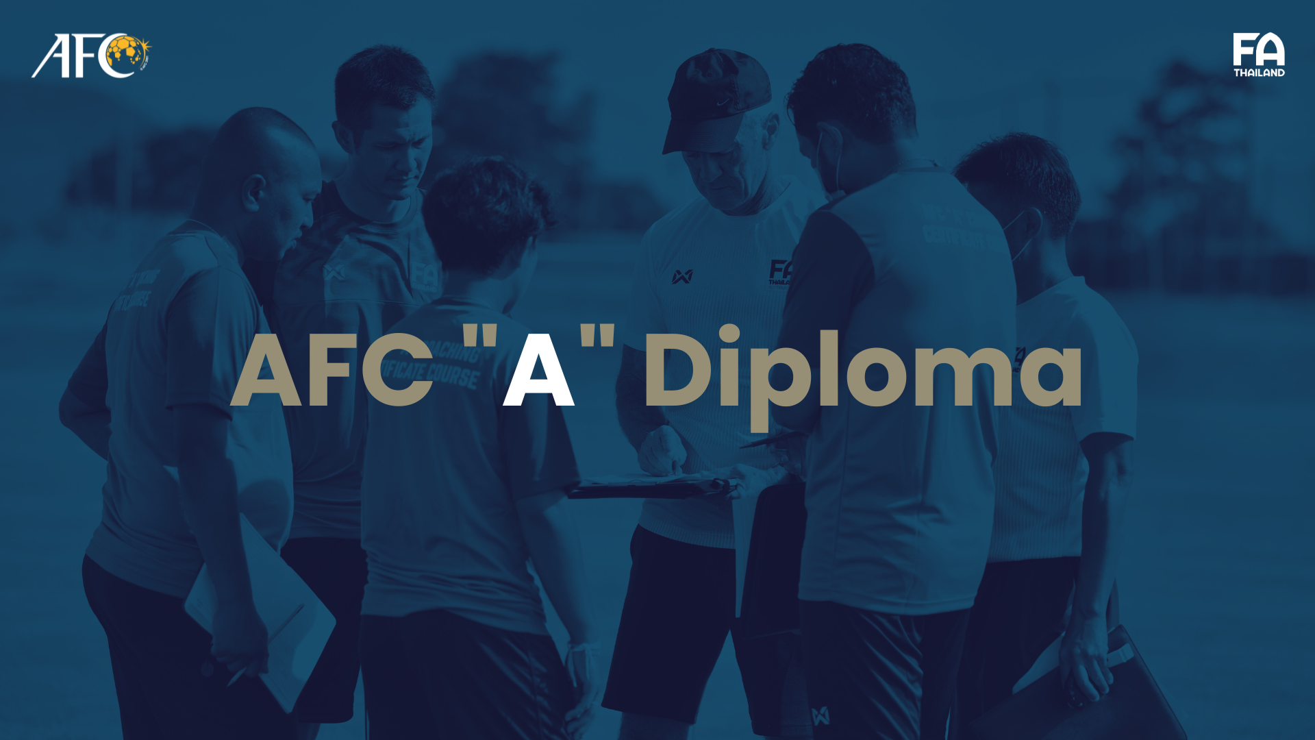 ประกาศรายชื่อผู้ผ่านการอบรมผู้ฝึกสอนหลักสูตร AFC 'A' License ประจำปี 2566